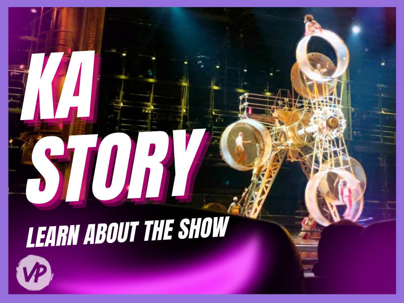 What Is The KA Cirque du Soleil Story? - Vegas Primer